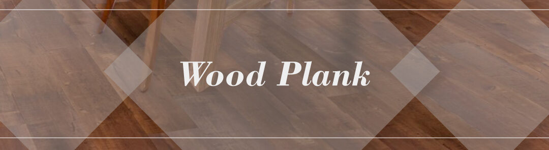Wood-Plank | Valley Tile and Stone